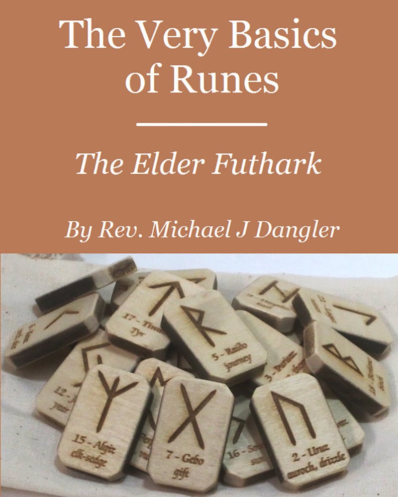 The Very Basics of Runes - The Elder Futhark - by Rev. Michael J ...